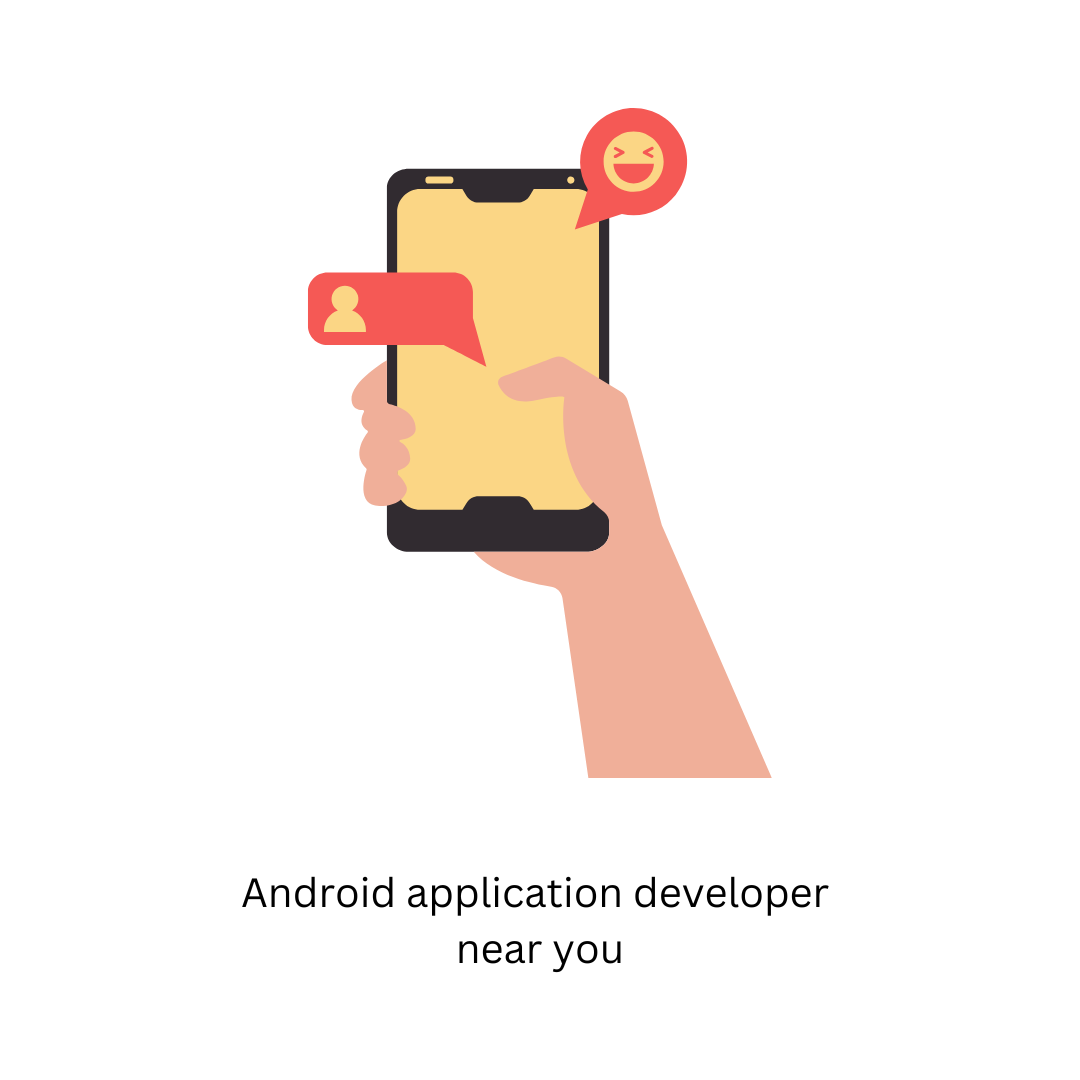 Android Application Developer Near You